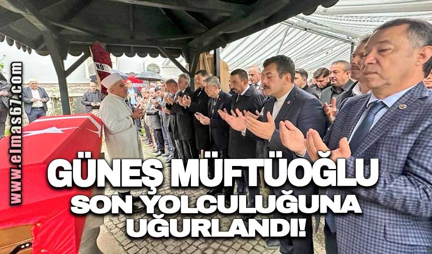 Güneş Müftüoğlu son yolculuğuna uğurlandı! - Elmas Televizyonu - Zonguldak 'ın Haber Kanalı ...