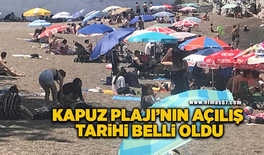 Kapuz Plajı’nın açılış tarihi belli oldu - Elmas Televizyonu ...